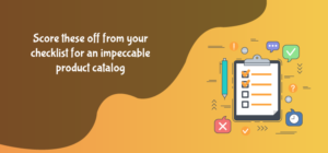 Your checklist towards a complete, clean product catalog - Blog ...