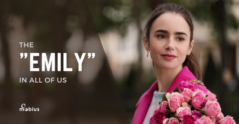 The “Emily” in all of us - Blog | Mobius Knowledge Services